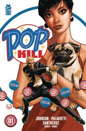 POP KILL #1 (OF 4) CVR A DAVE JOHNSON (MR) MAD CAVE STUDIOS (2B031125 ...